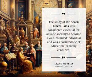 The 7 Liberal Arts of Freemasonry: Explained