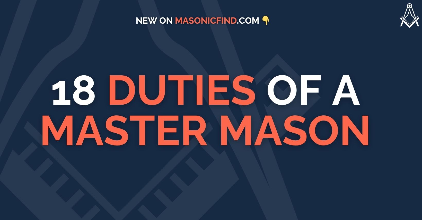 18 Duties a Freemason Owes to Himself, His Lodge, and Community