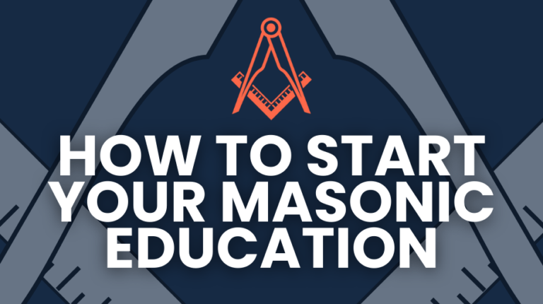How To Start Your Masonic Education Journey